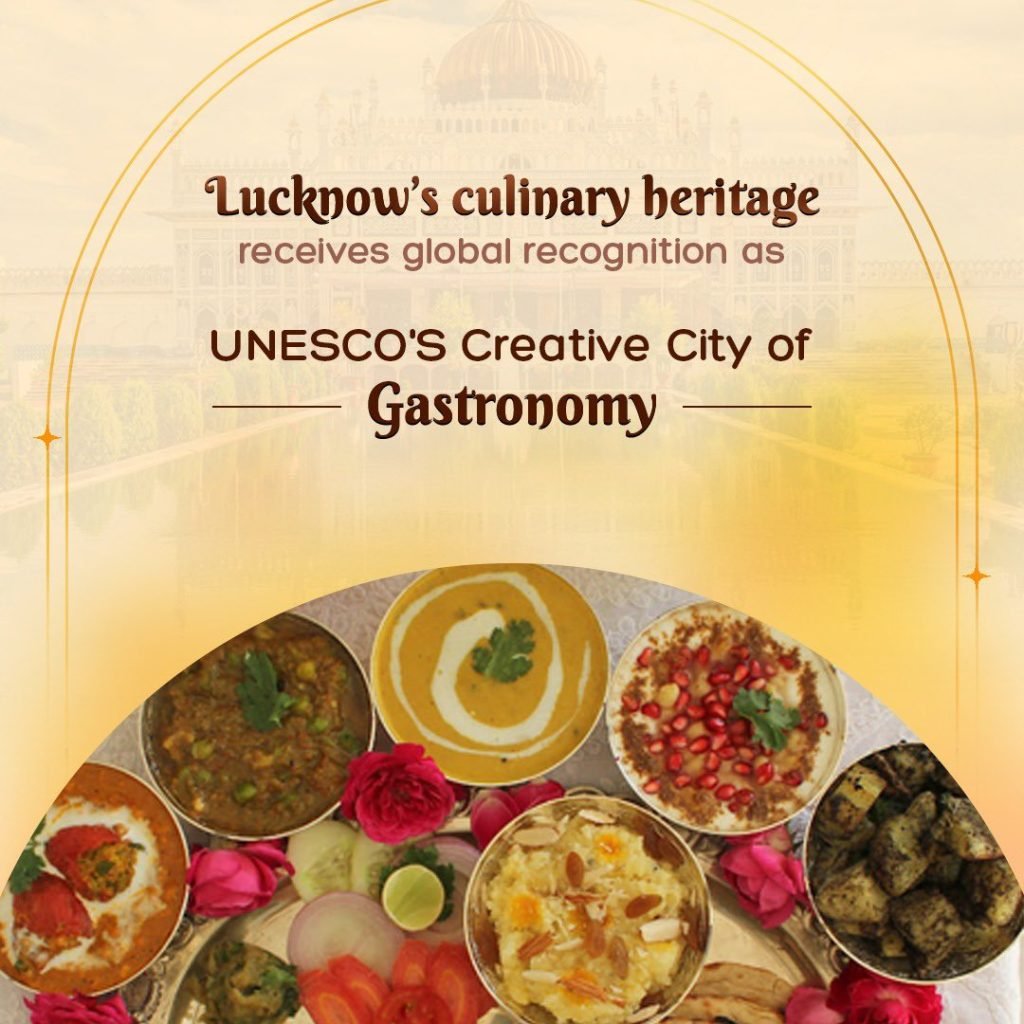UNESCO Recognises Lucknow’s Rich Culinary Heritage - Indoeuropean.eu
